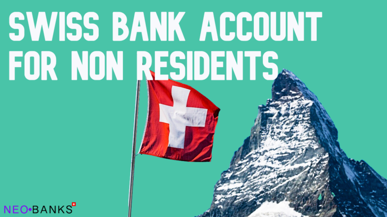 4 Ways to Open a Swiss Bank Account for Non-Resident