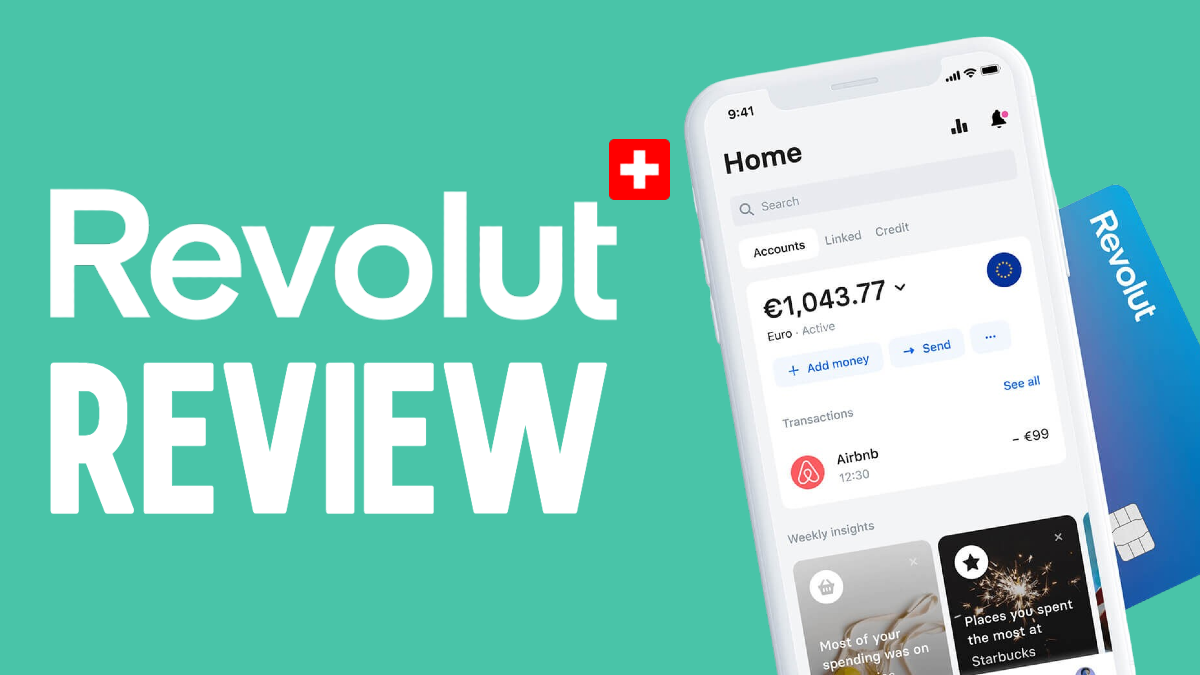 Revolut Switzerland Review (2025)