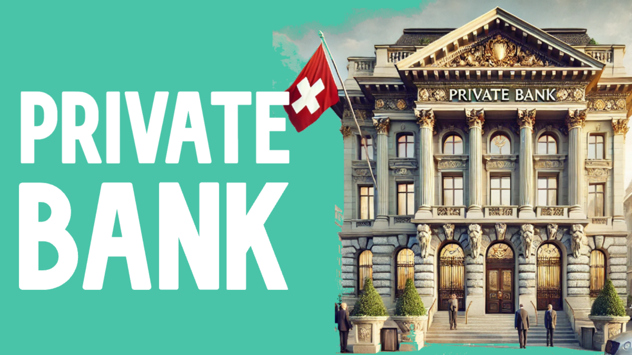 Swiss Private Banks: Everything You Need to Know in December 2025