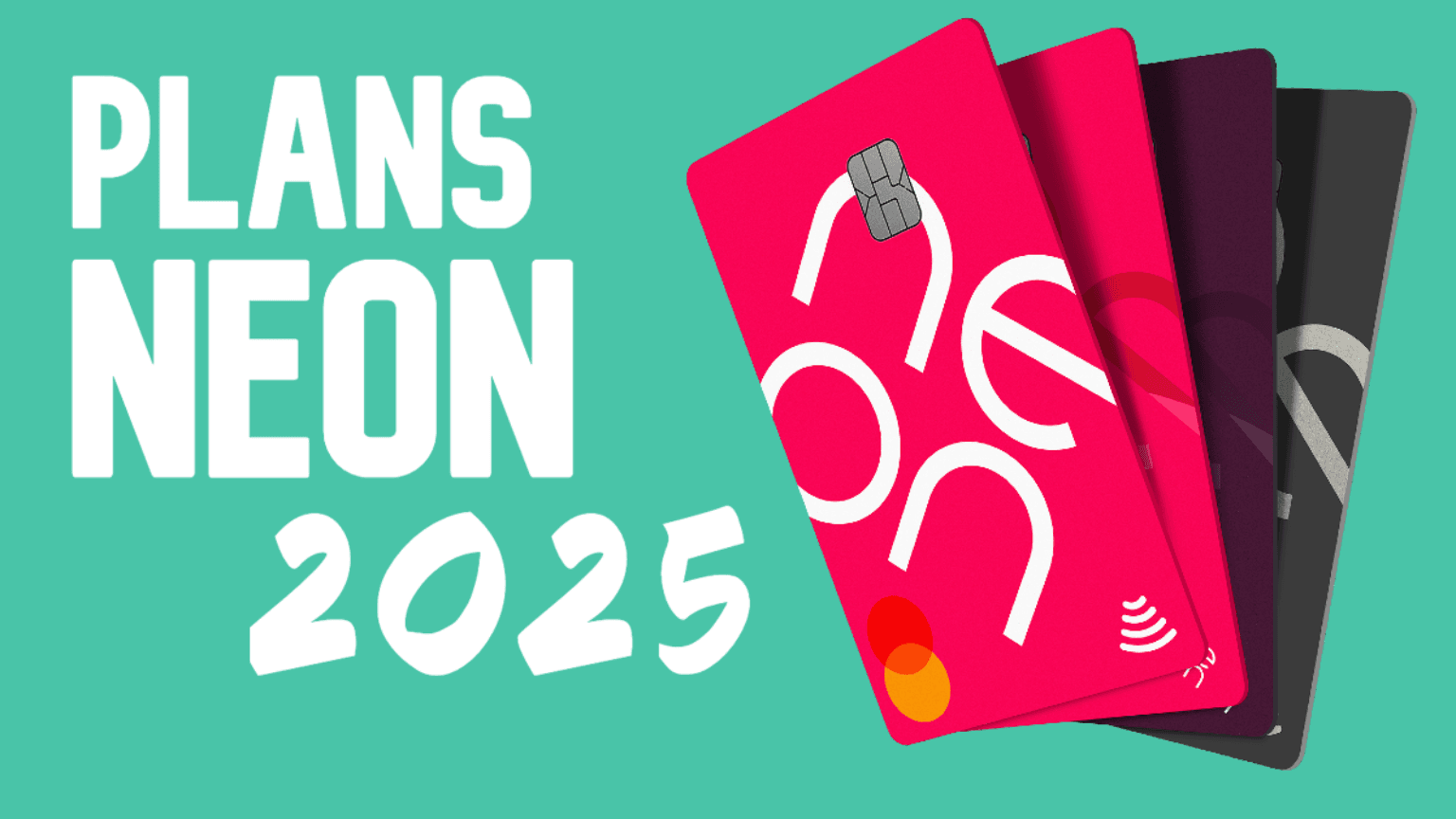 Neon Banque : Nouveaux plans et tarifs 2025 expliqués